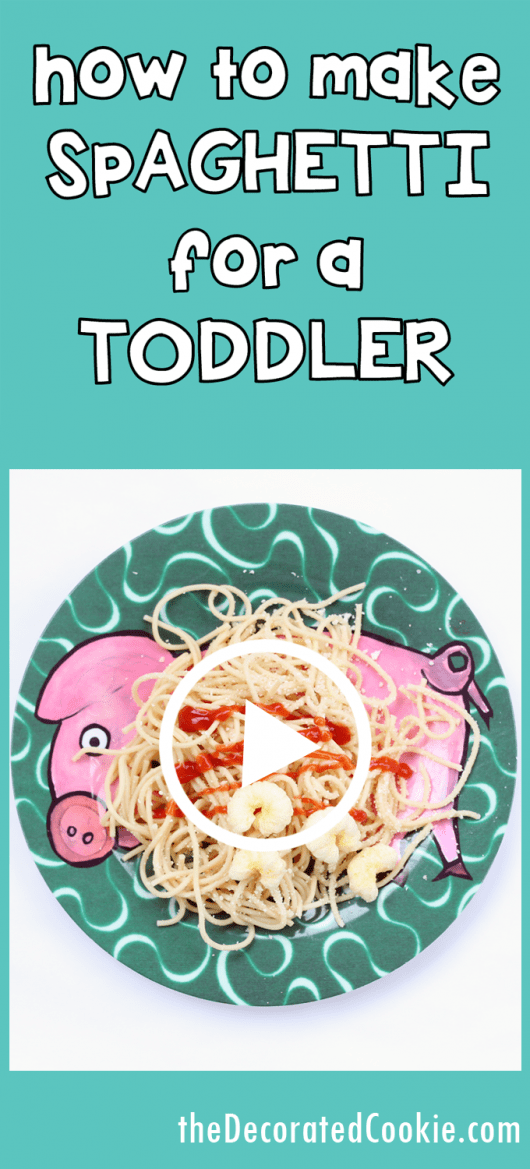 picky eaters - how to make spaghetti for a toddler - The Decorated Cookie